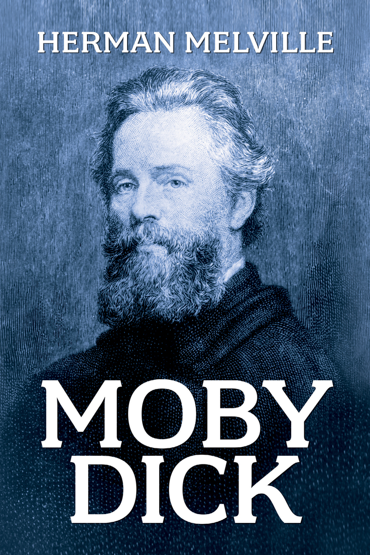 Moby Dick by Herman Melville (Ebook) - Read free for 30 days