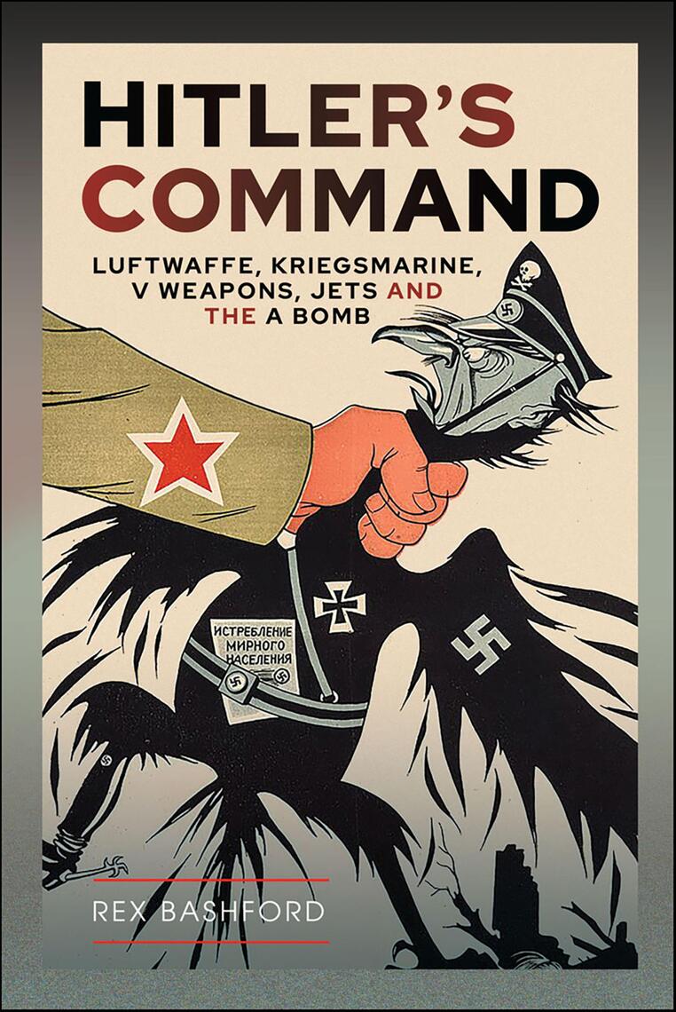 Hitler's Command by Rex Bashford (Ebook) - Read free for 30 days