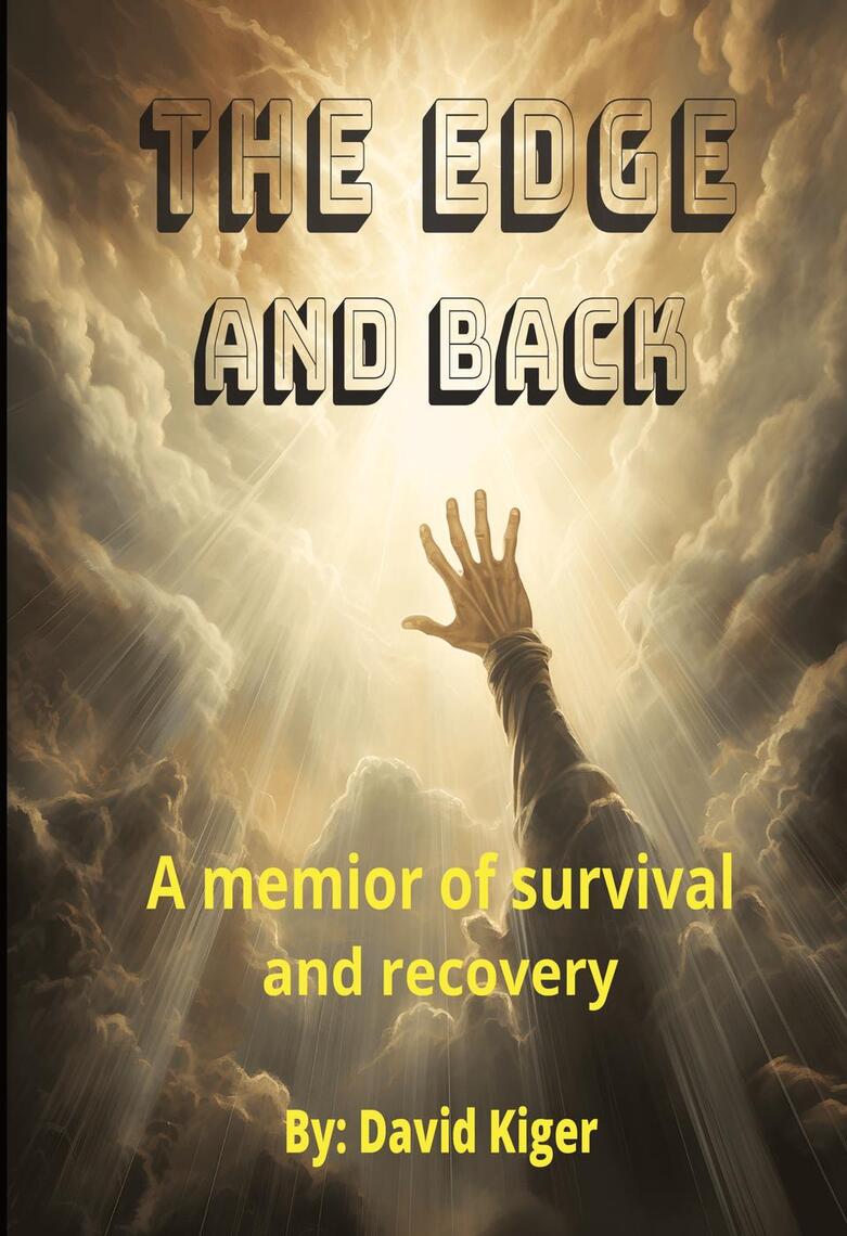 The Edge and Back by David Kiger (Ebook) - Read free for 30 days
