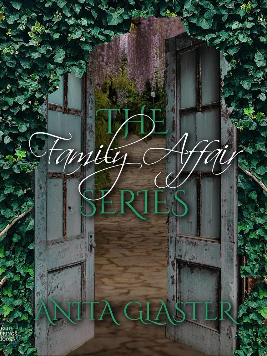 The Family Affair Series by Anita Glaster (Ebook) - Read free for 30 days
