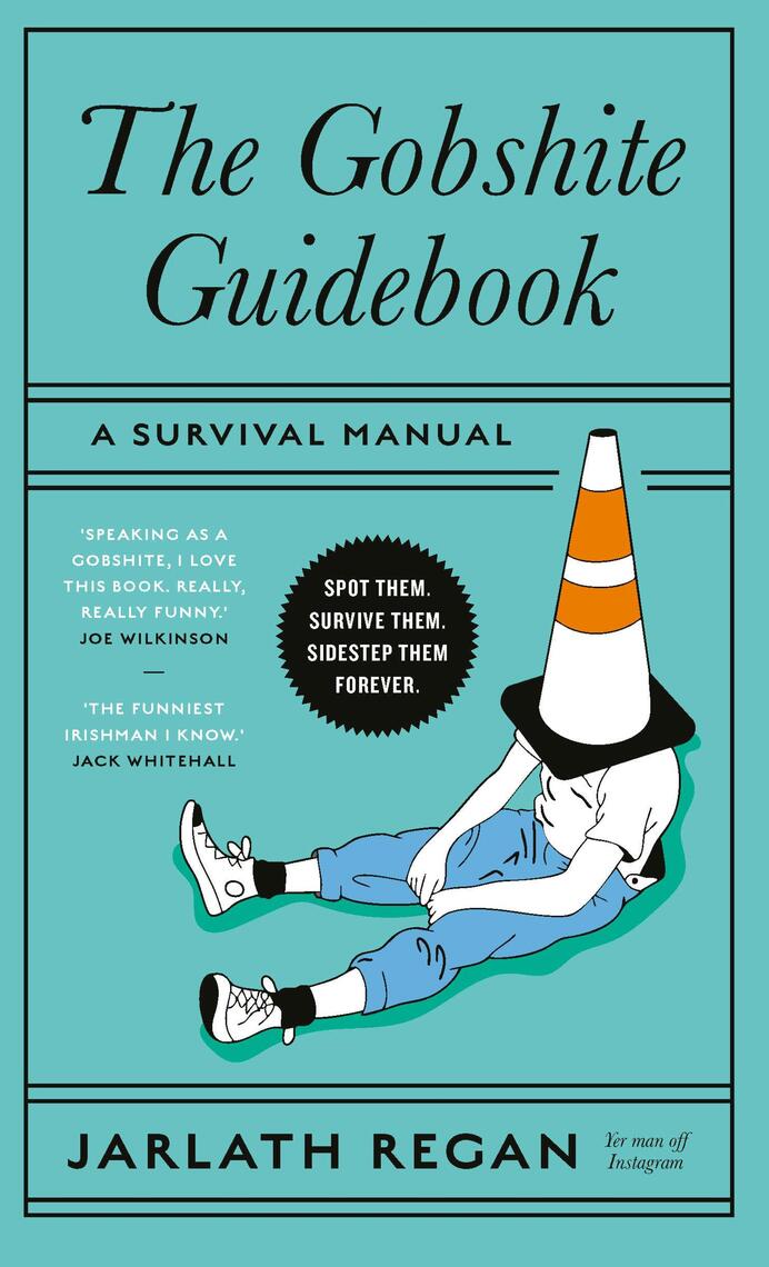 The Gobshite Guidebook by Jarlath Regan (Ebook) - Read free for 30 days