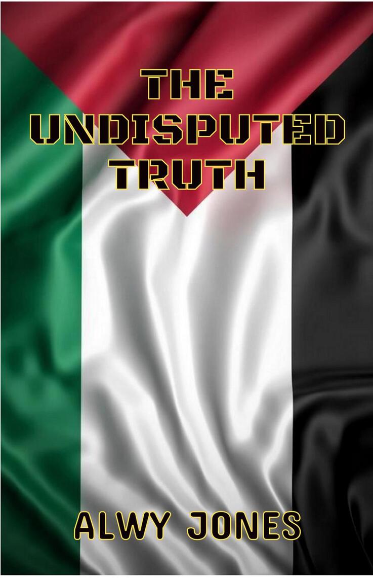 The Undisputed Truth by Alwy Jones (Ebook) - Read free for 30 days