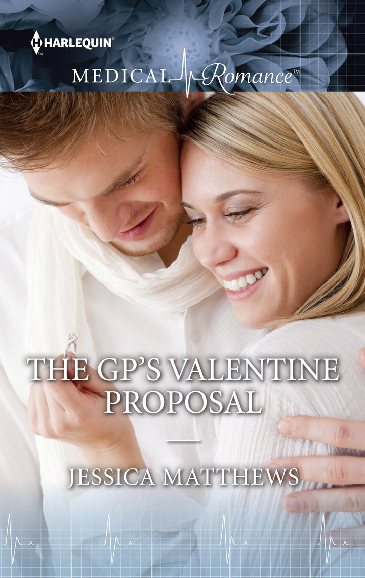 The GP's Valentine Proposal by JESSICA MATTHEWS (Ebook) - Read free for ...