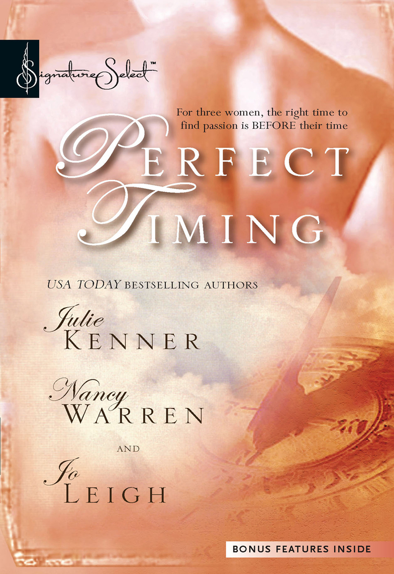 Perfect Timing by Julie Kenner, Nancy Warren, Jo Leigh (Ebook) - Read ...