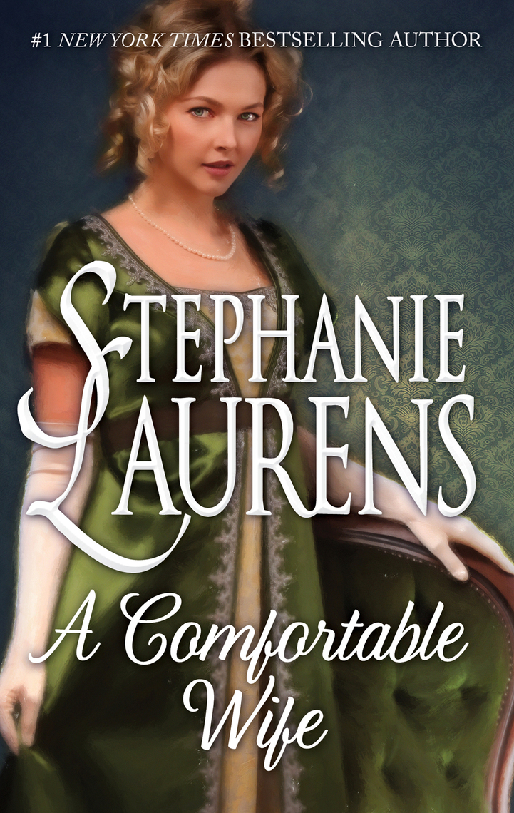 A Comfortable Wife by Stephanie Laurens (Ebook) - Read free for 30 days