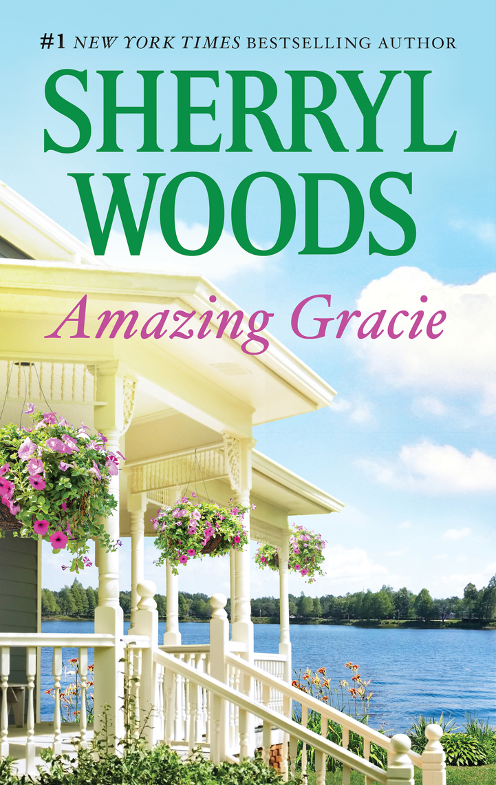 Amazing Gracie by Sherryl Woods (Ebook) - Read free for 30 days