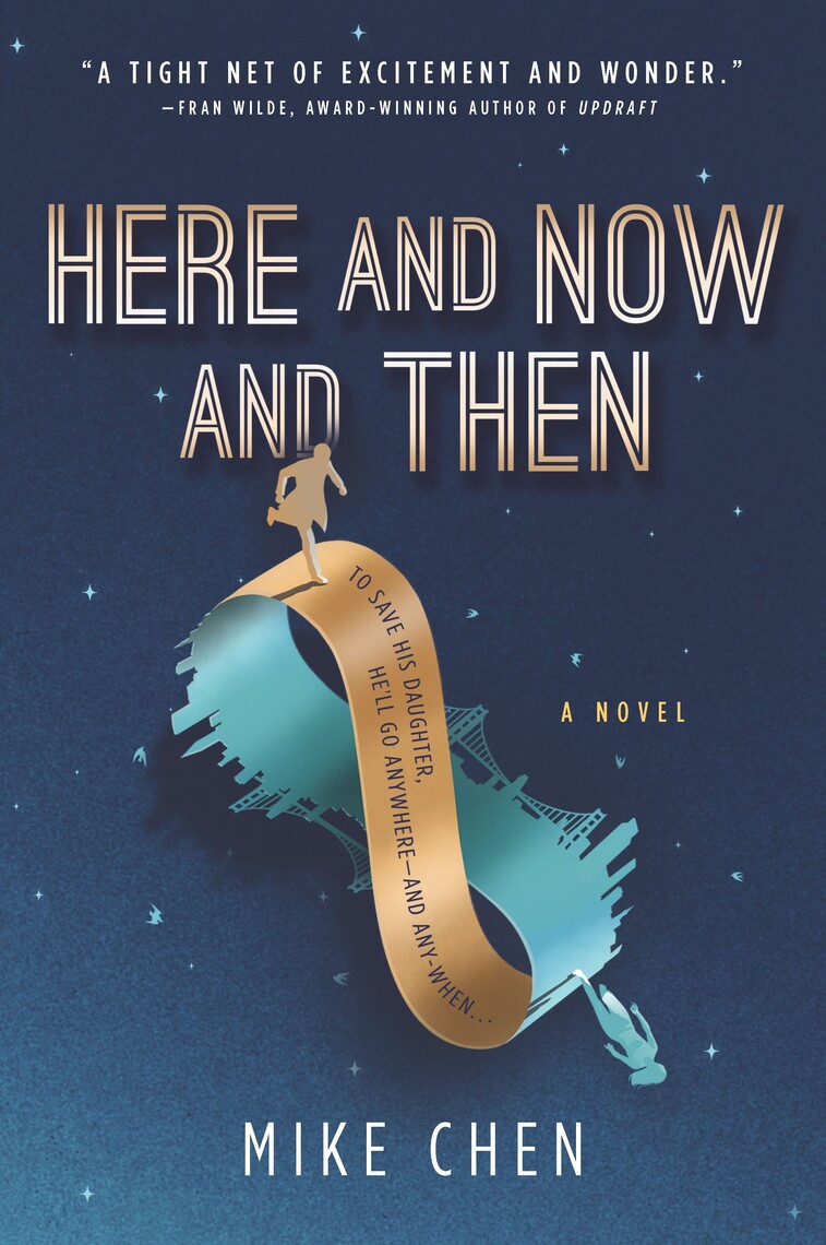 Here and Now and Then by Mike Chen (Ebook) - Read free for 30 days