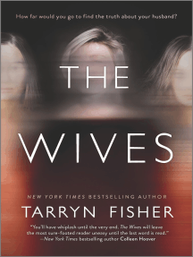 The Wives by Tarryn Fisher (Ebook) - Read free for 30 days