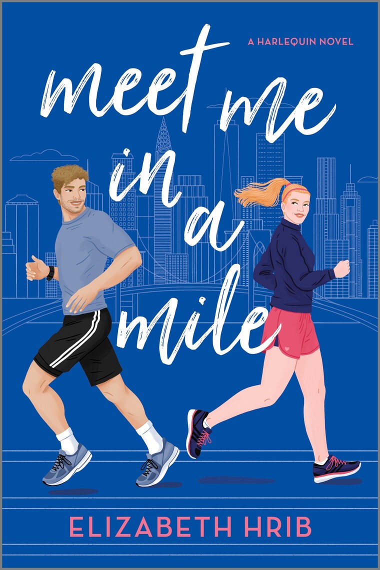 Meet Me in a Mile by Elizabeth Hrib (Ebook) - Read free for 30 days