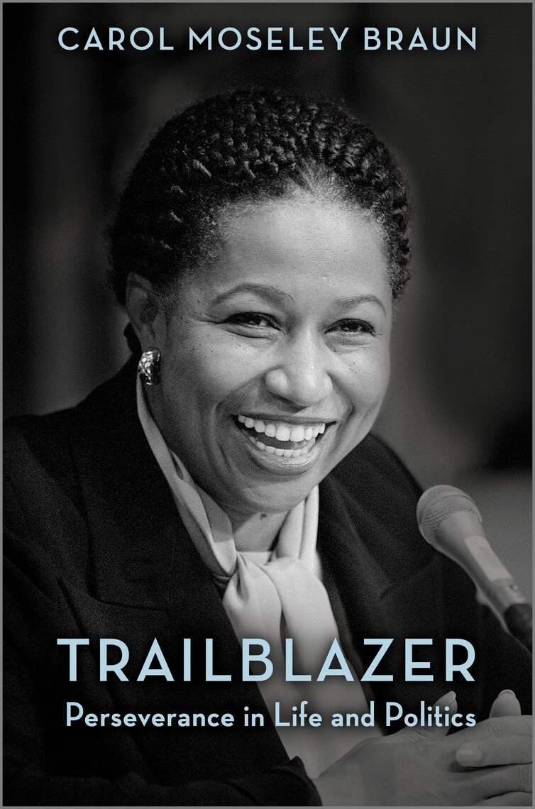 Trailblazer by Carol Moseley Braun (Ebook) - Read free for 30 days