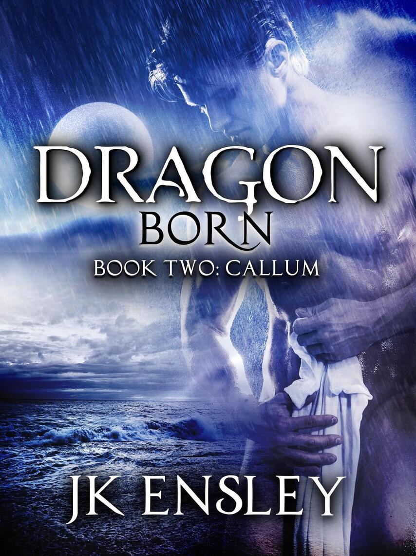 Book 2: Callum by JK Ensley (Ebook) - Read free for 30 days