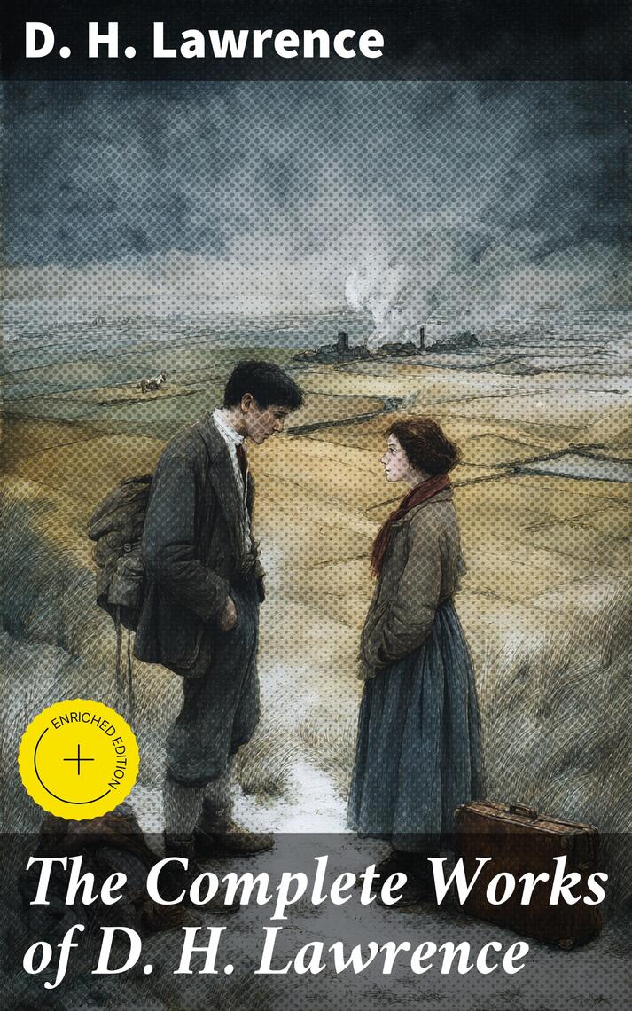 The Complete Works of D. H. Lawrence by D. H. Lawrence (Ebook) - Read ...