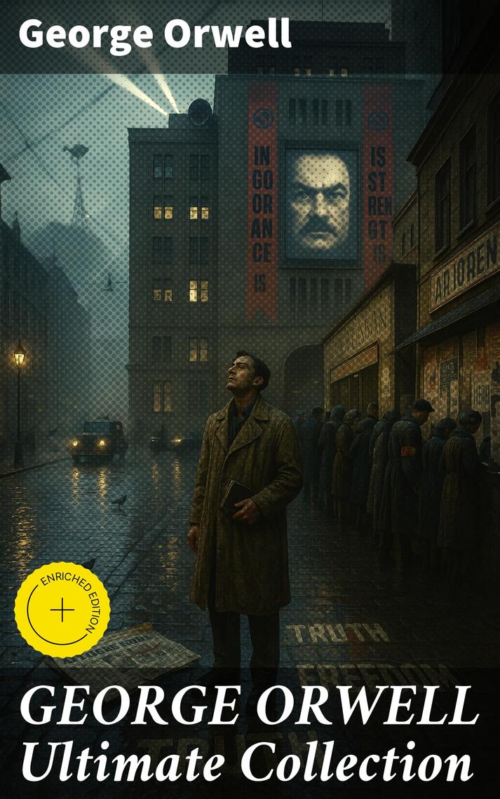 GEORGE ORWELL Ultimate Collection by George Orwell (Ebook) - Read free ...