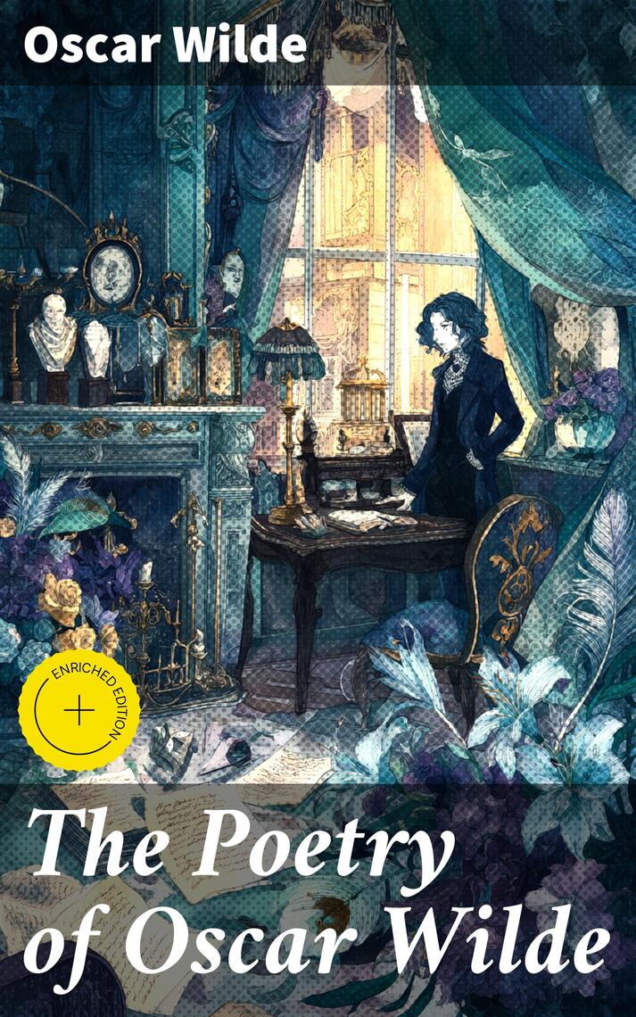 The Poetry of Oscar Wilde by Oscar Wilde (Ebook) - Read free for 30 days
