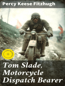 Tom Slade, Motorcycle Dispatch Bearer by Percy Keese Fitzhugh (Ebook ...