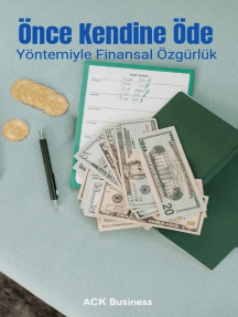 Önce Kendine Öde Yöntemiyle Finansal Özgürlük by ACK Business (Ebook ...