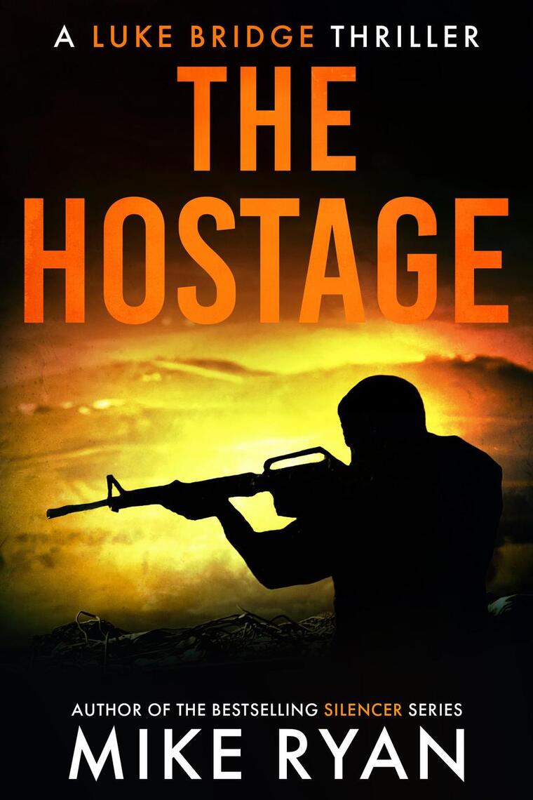 The Hostage by Mike Ryan (Ebook) - Read free for 30 days
