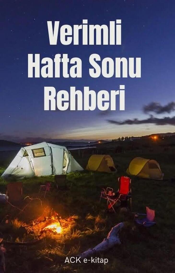 Verimli Hafta Sonu Rehberi by ACK Business (Ebook) - Read free for 30 days