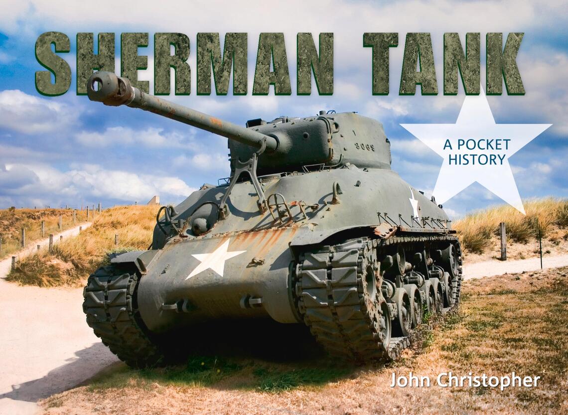 The Sherman Tank by John Christopher (Ebook) - Read free for 30 days