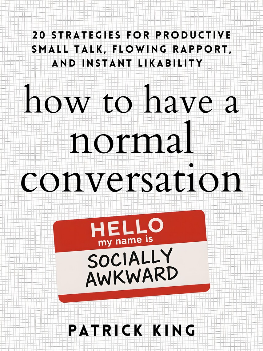 How to Have a Normal Conversation by Patrick King (Ebook) - Read free ...