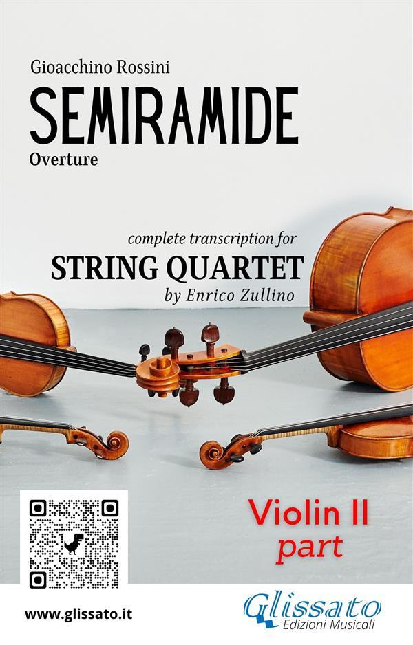 Violin II part of "Semiramide" overture for String Quartet by a cura di ...