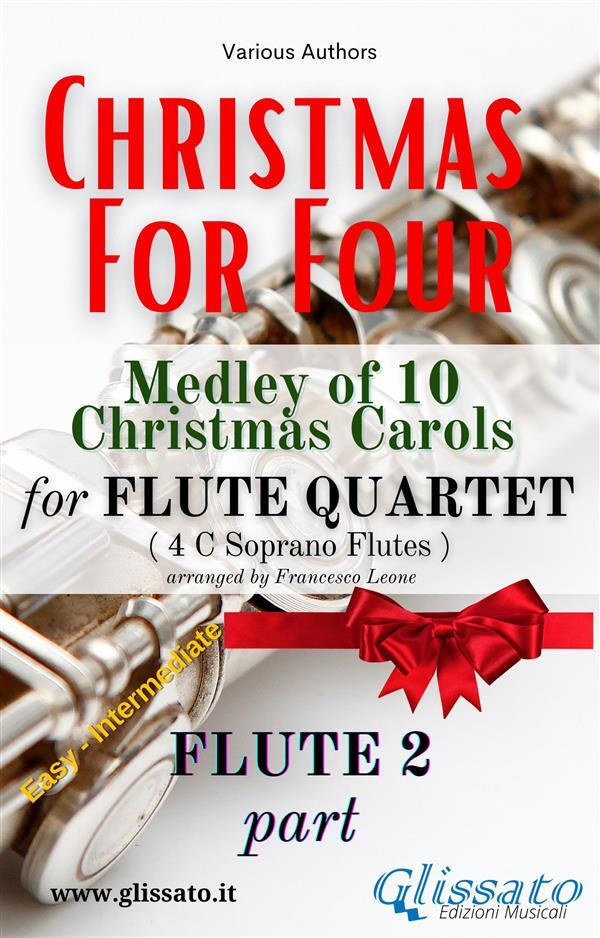 Flute 2 part - Flute Quartet Medley "Christmas for four" by Christmas ...
