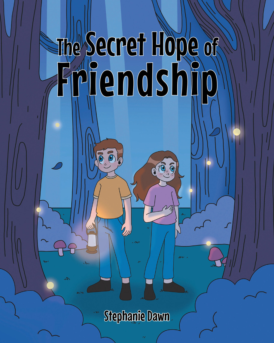 The Secret Hope Of Friendship by Stephanie Dawn (Ebook) - Read free for ...