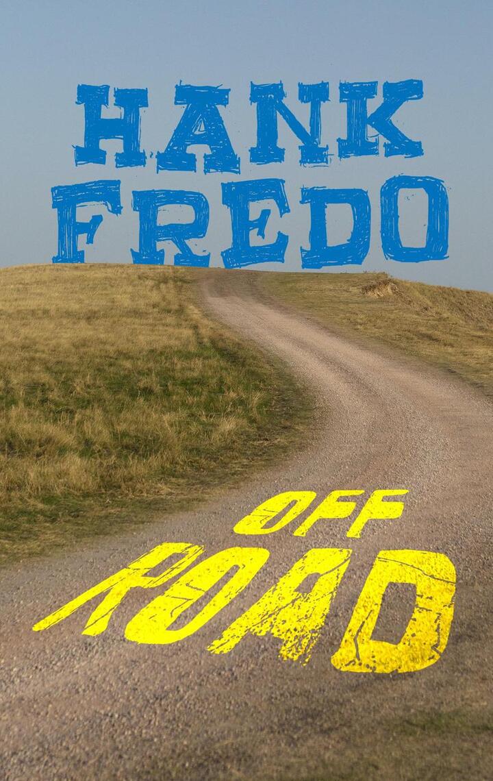 Off Road by Hank Fredo (Ebook) - Read free for 30 days