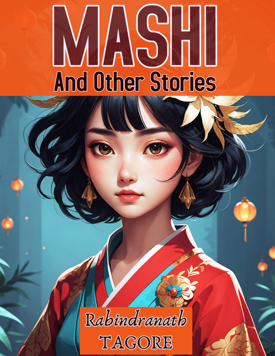 Mashi and Other Stories by Rabindranath Tagore (Ebook) - Read free for ...