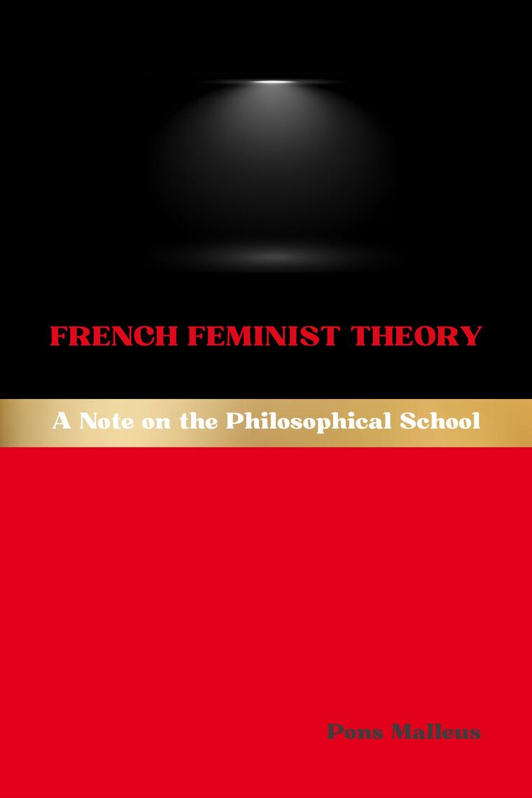 French Feminist Theory by Pons Malleus (Ebook) - Read free for 30 days