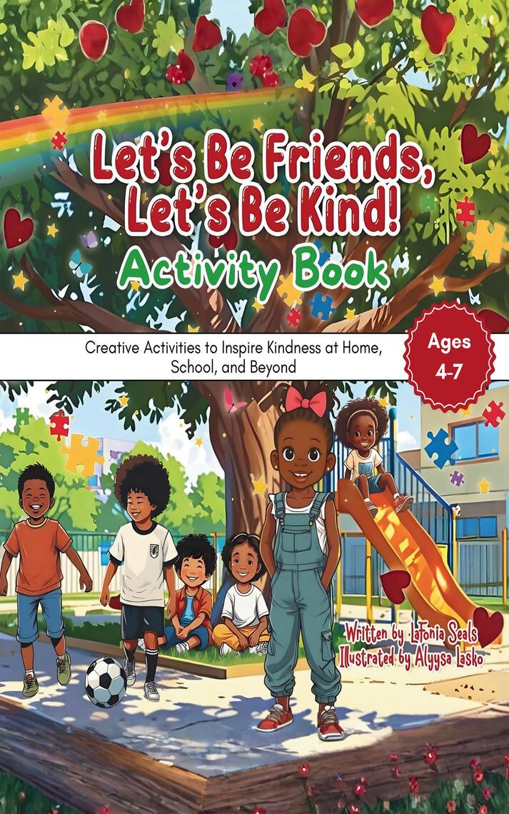 Let's Be Friends, Let's Be Kind! Activity Book by LaFonia Seals (Ebook ...