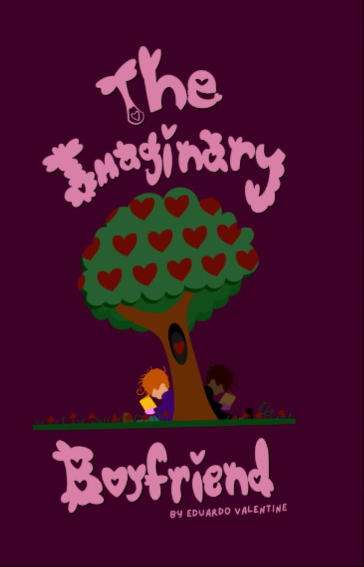 The Imaginary Boyfriend by Eduardo Valentine (Ebook) - Read free for 30 ...