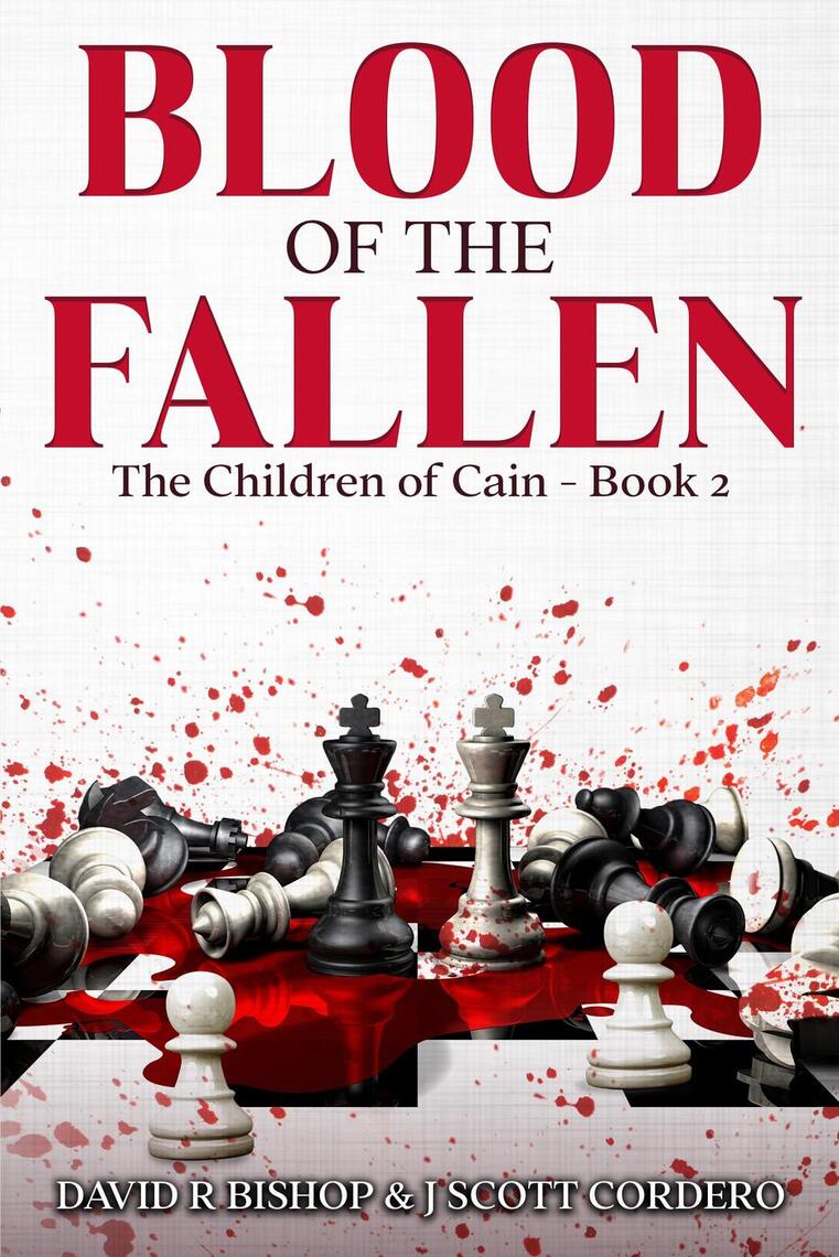 Blood of the Fallen by David R Bishop & J Scott Cordero (Ebook) - Read ...
