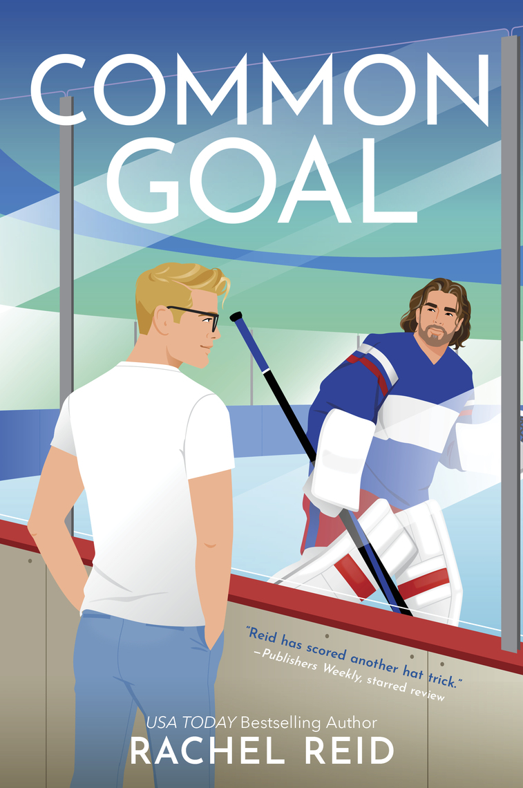 Common Goal by Rachel Reid (Ebook) - Read free for 30 days