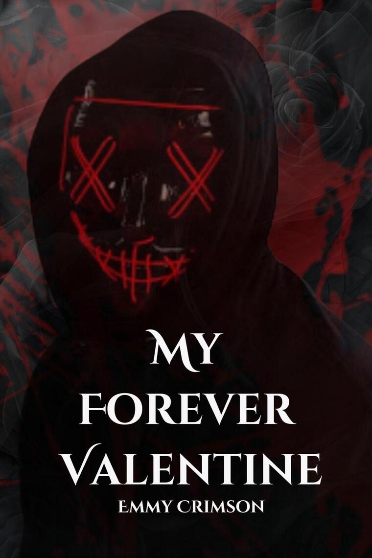 My Forever Valentine by Emmy Crimson (Ebook) - Read free for 30 days