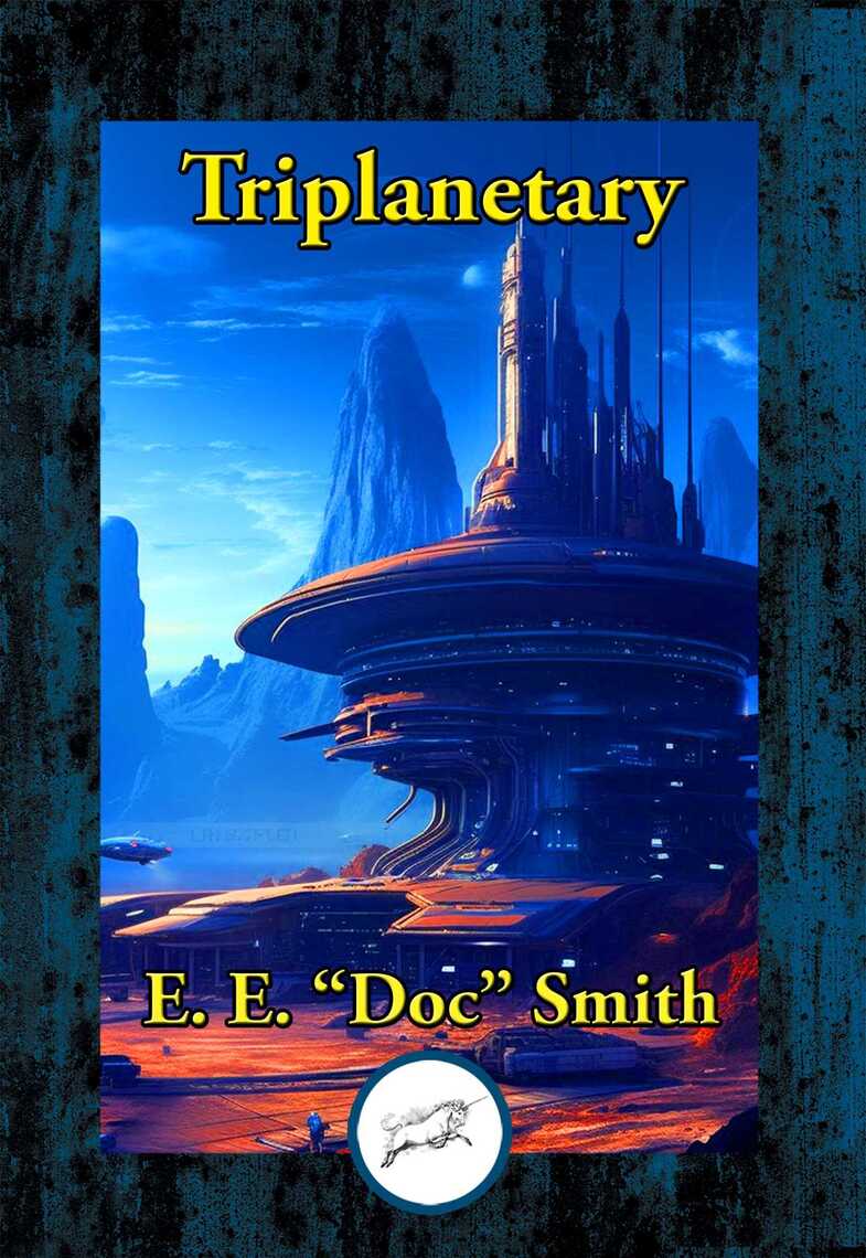 Triplanetary by E. E. "Doc" Smith (Ebook) - Read free for 30 days