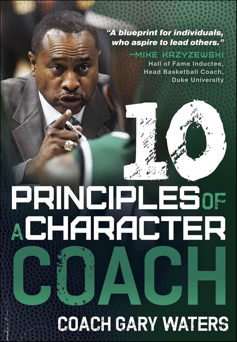 Ten Principles of a Character Coach by Coach Gary Waters (Ebook) - Read ...