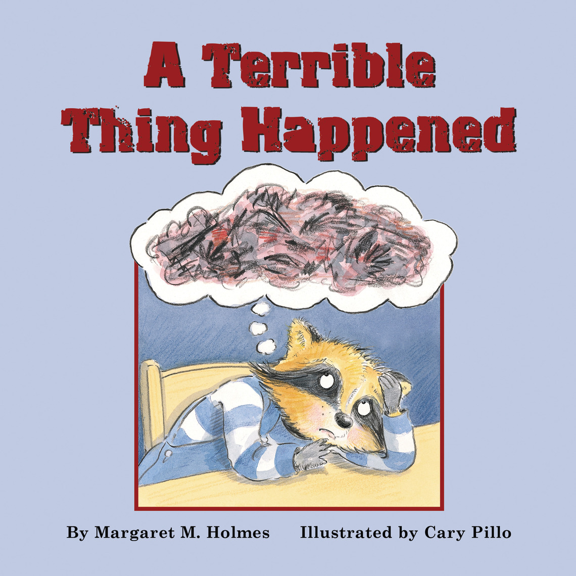 A Terrible Thing Happened by Margaret M. Holmes, Cary Pillo (Ebook ...
