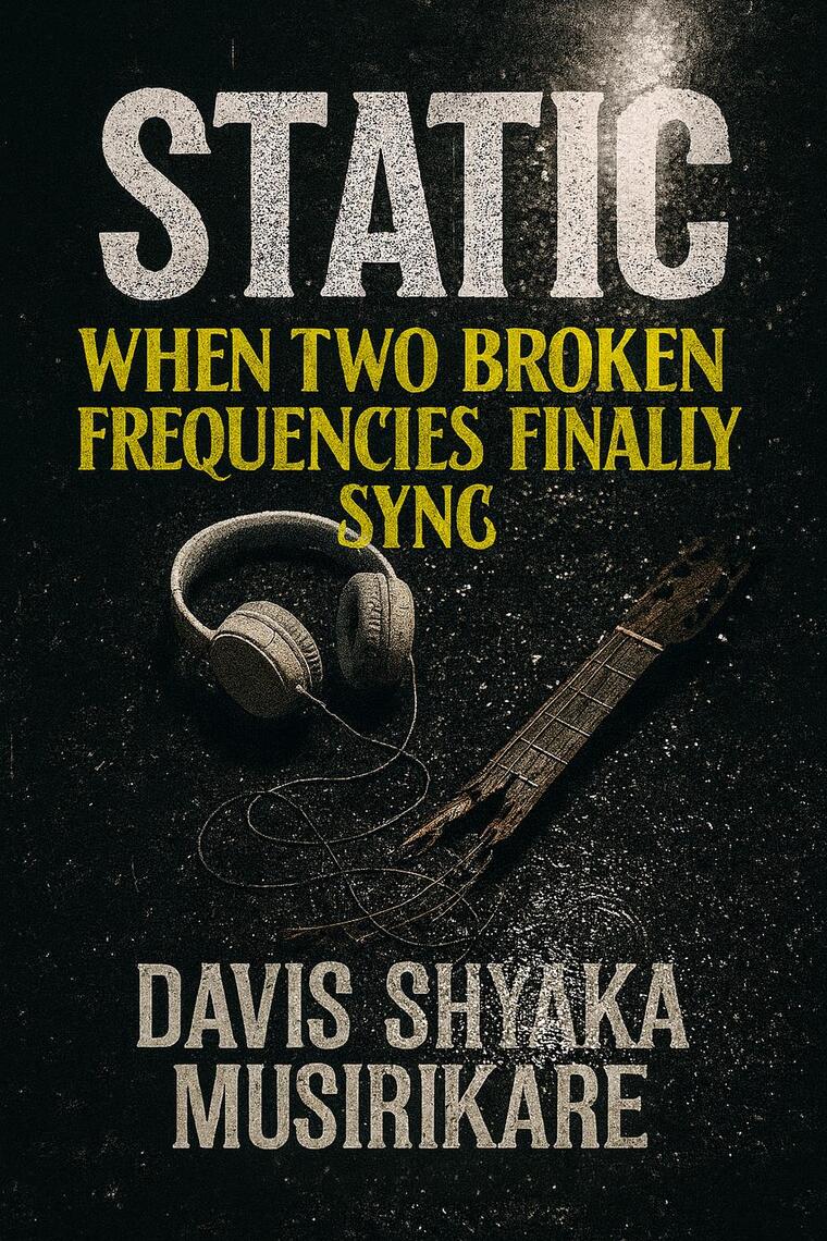 Static by Davis Shyaka Musirikare (Ebook) - Read free for 30 days
