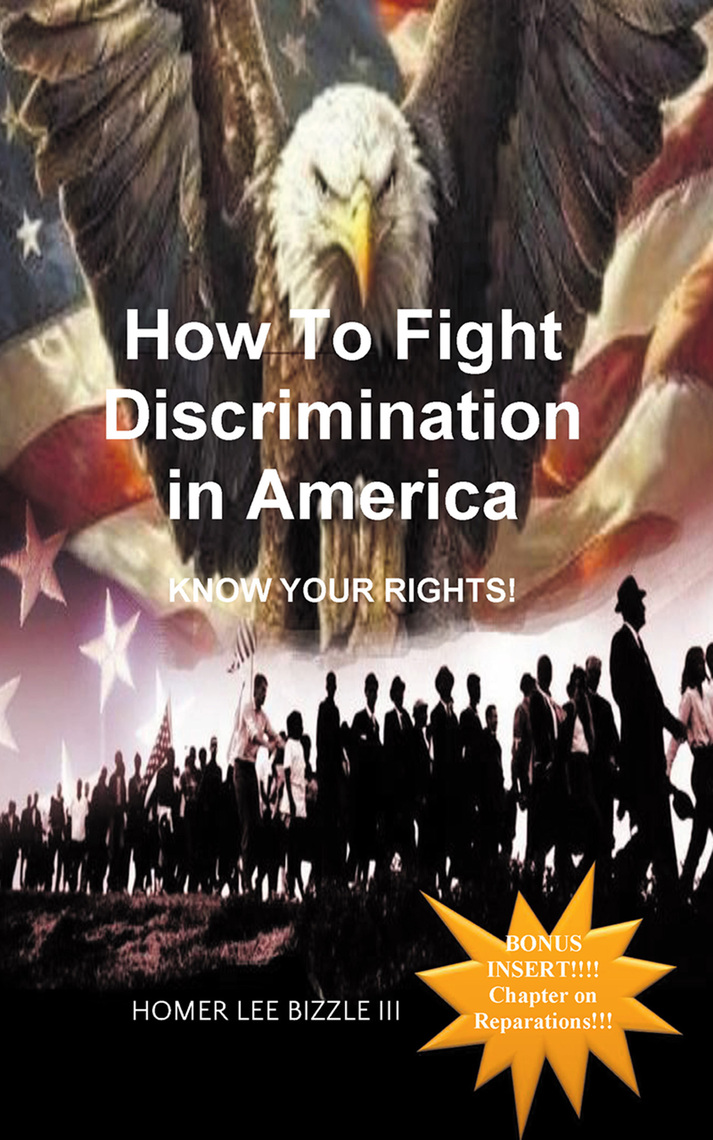 How to Fight Discrimination in America KNOW YOUR RIGHTS! by Homer Lee ...