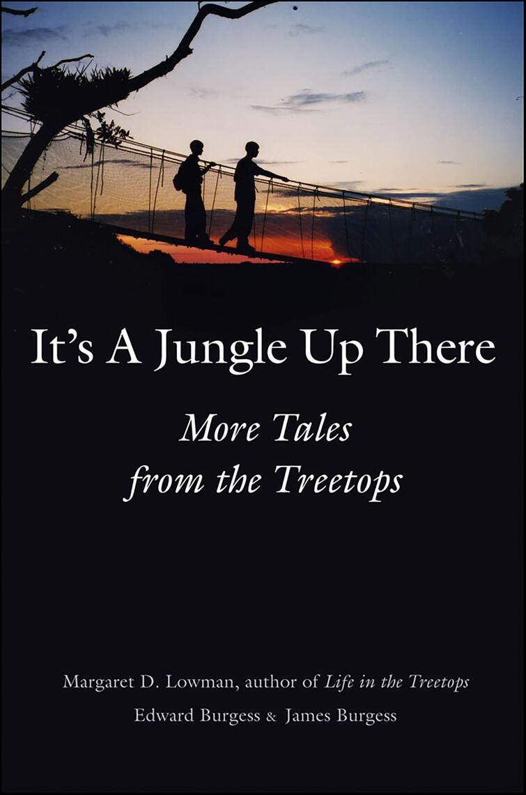 It's a Jungle Up There by Margaret D. Lowman (Ebook) - Read free for 30 ...