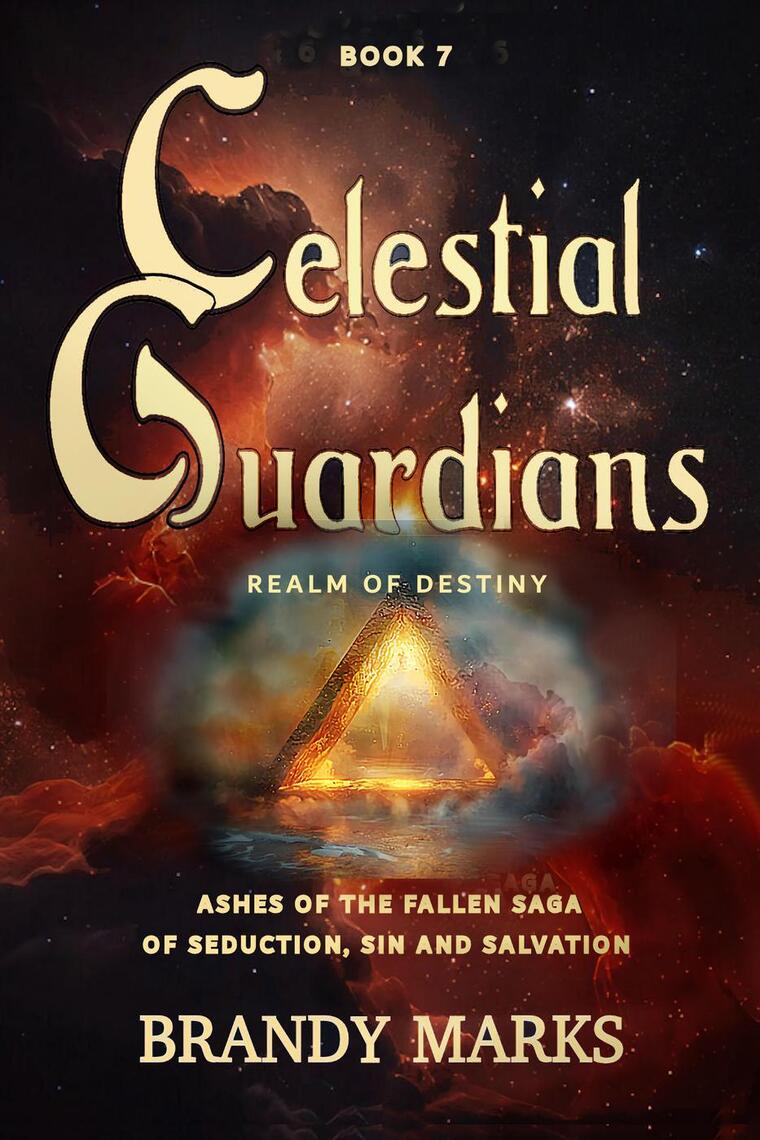 Celestial Guardians: Ashes of the Fallen saga of seduction, sin and ...