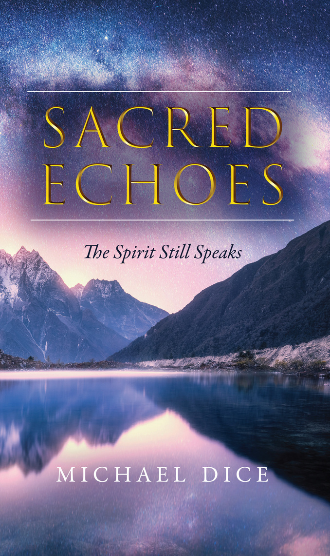 Sacred Echoes by Michael Dice (Ebook) - Read free for 30 days