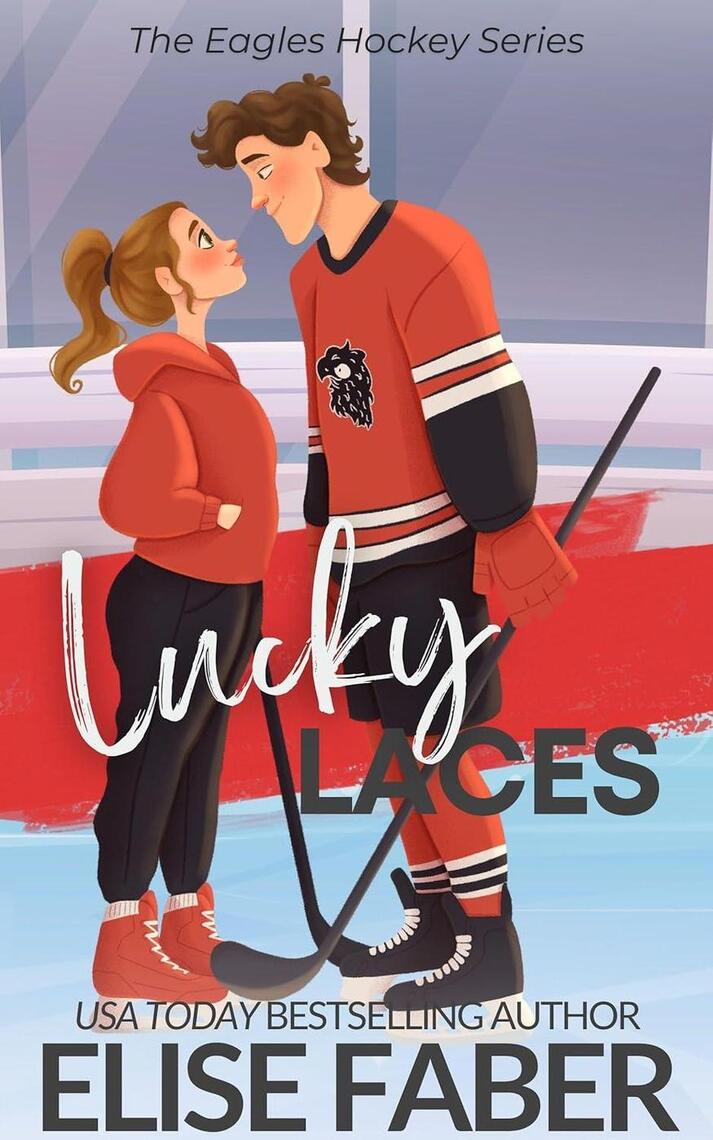Lucky Laces by Elise Faber (Ebook) - Read free for 30 days