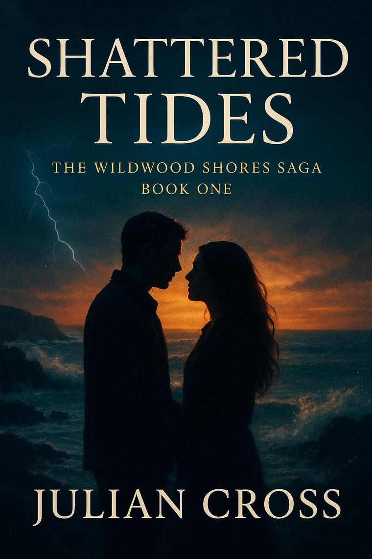 Shattered Tides: A Small-Town Second Chance Romance by Julian Cross ...