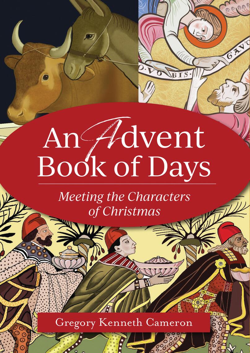 An Advent Book of Days by Gregory Kenneth Cameron (Ebook) - Read free ...