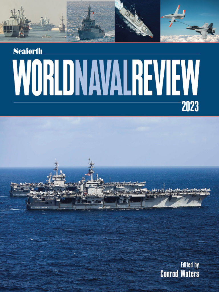 Seaforth World Naval Review 2023 by Conrad Waters (Ebook) - Read free ...