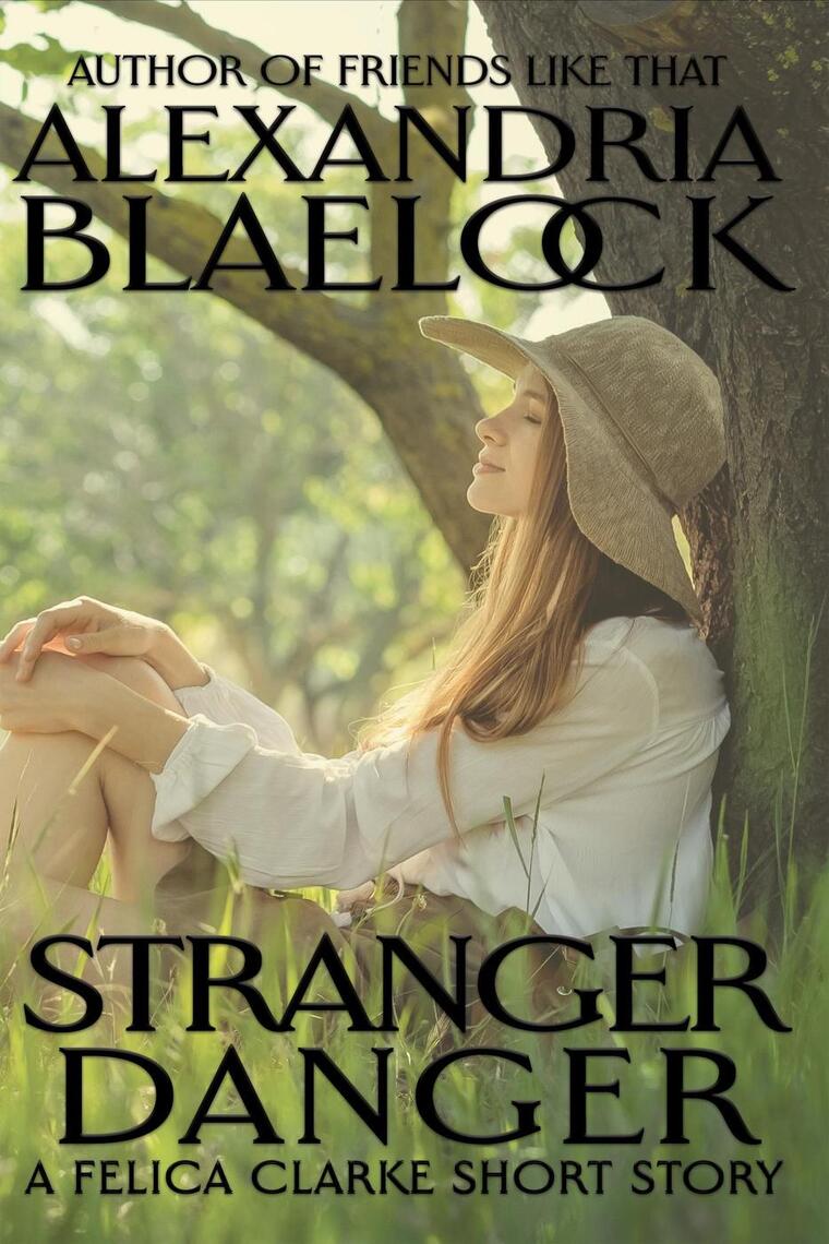 Stranger Danger by Alexandria Blaelock (Ebook) - Read free for 30 days