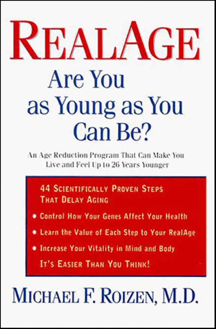 RealAge by Michael F. Roizen, M.D. (Ebook) - Read free for 30 days