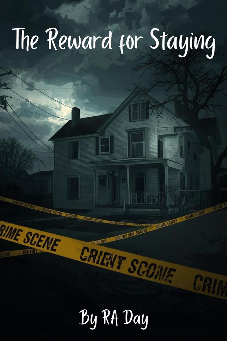 The Reward for Staying by R.A. Day (Ebook) - Read free for 30 days